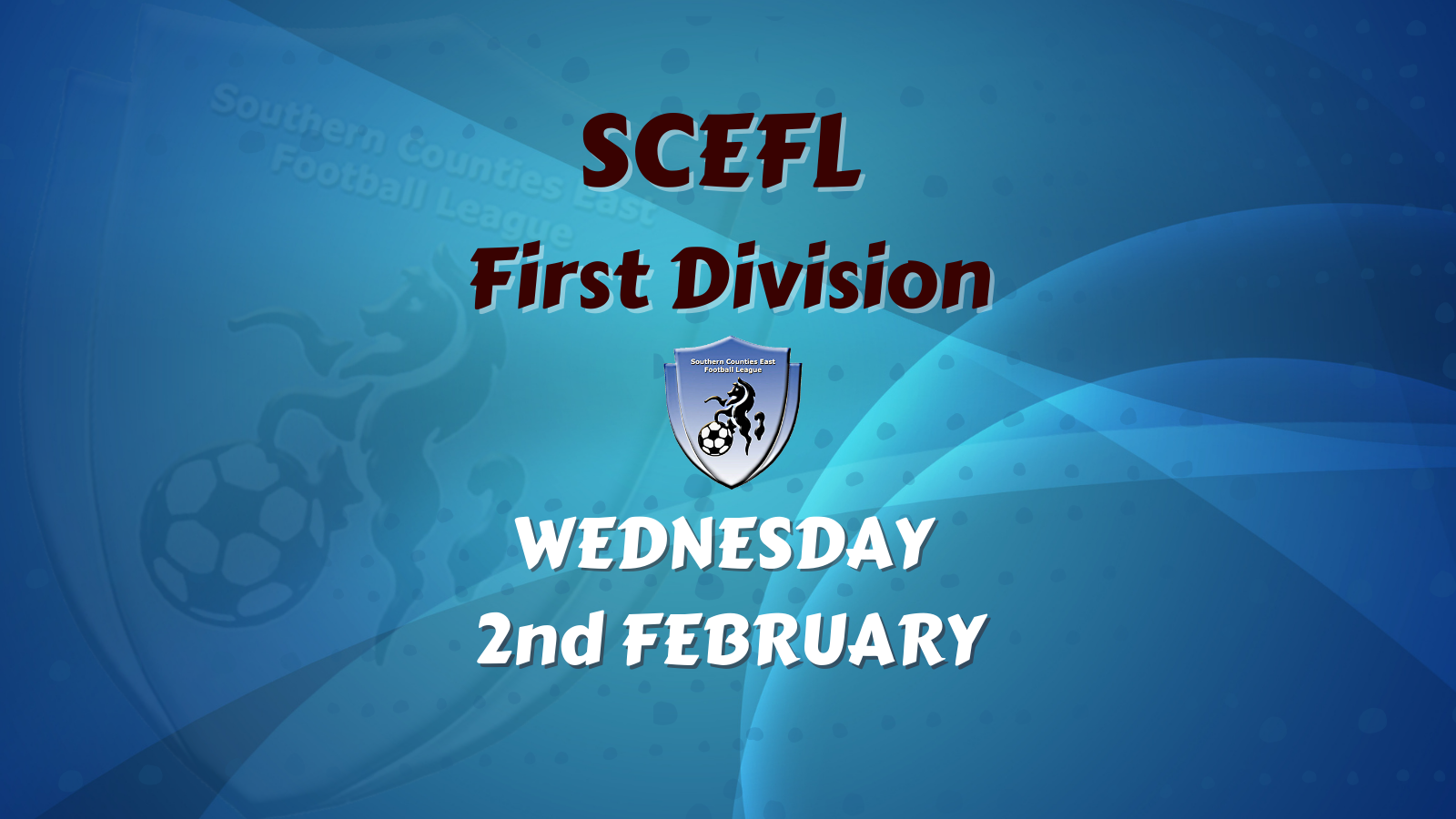 First Division – 2nd February – SCEFL