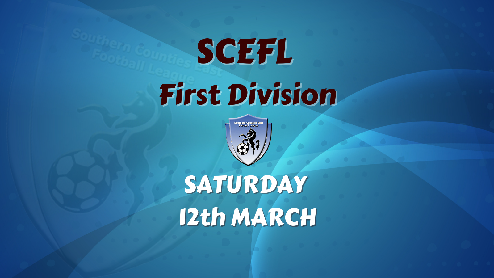 First Division – 12th March – SCEFL