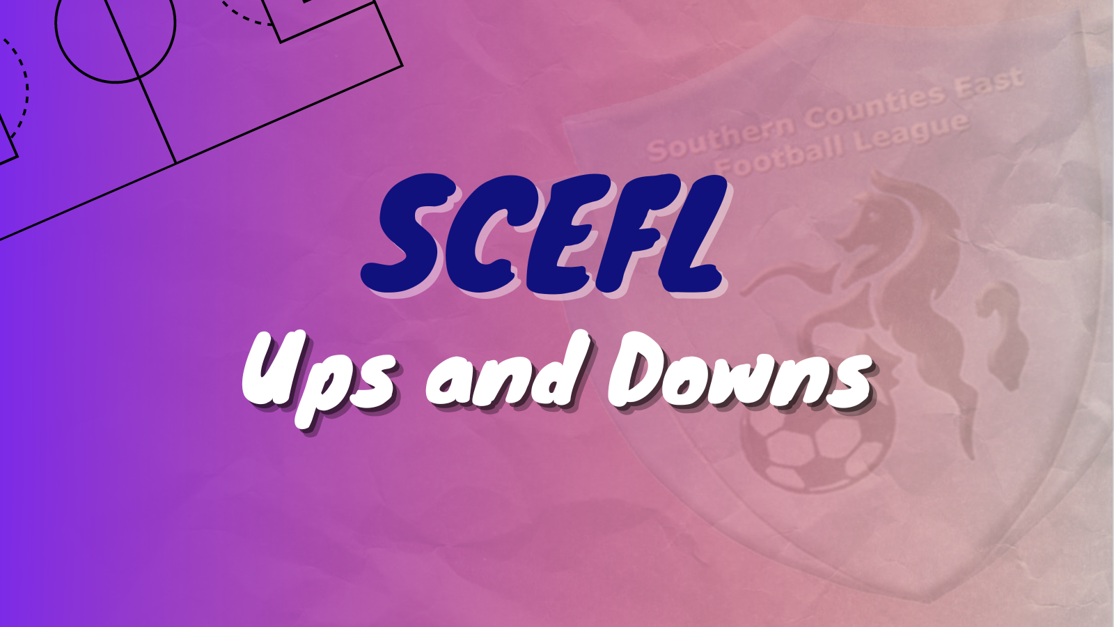 Ups and Downs – SCEFL