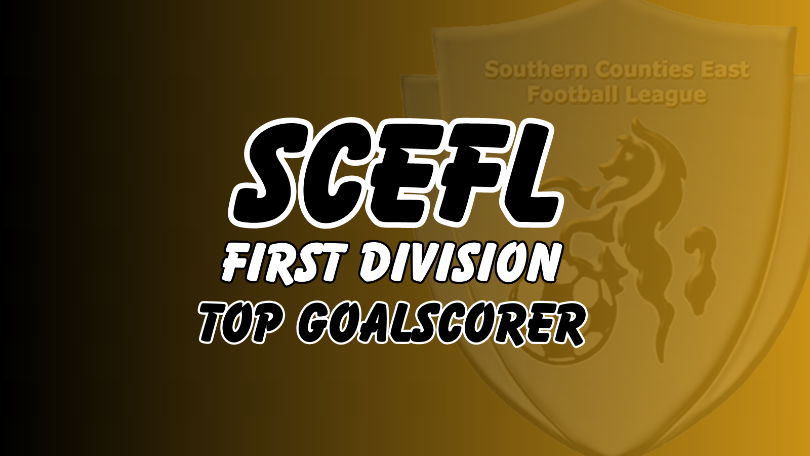Goalscorer Charts – First Division – SCEFL