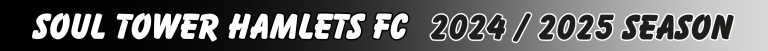 Soul Tower Hamlets FC – Summer Updates – SCEFL