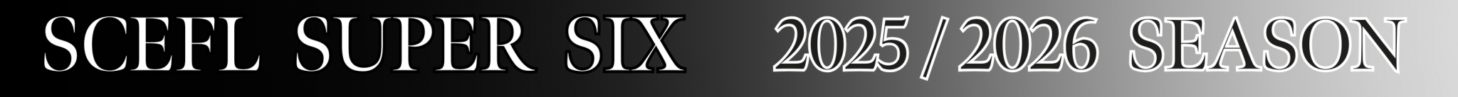 SCEFL Super Six! – SCEFL